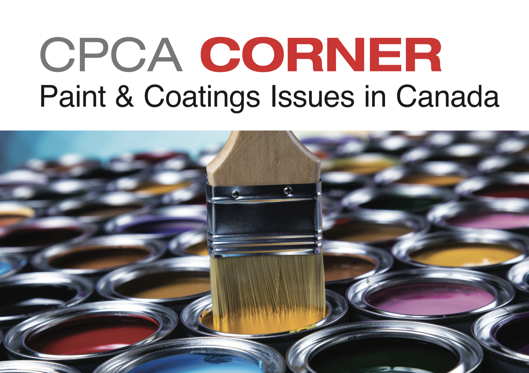 CPCA Corner: Paint and Coatings Issues in Canada - CPCA